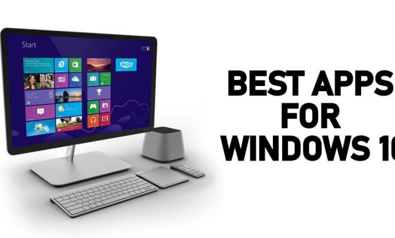 10 Best Windows 10 Apps You Must-Have in 2021 - TechOwns 10 Best Windows 10 Apps You Must-Have in 2021 - TechOwns
